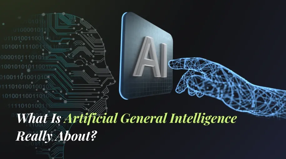 What Is Artificial General Intelligence Really About? | Levitation