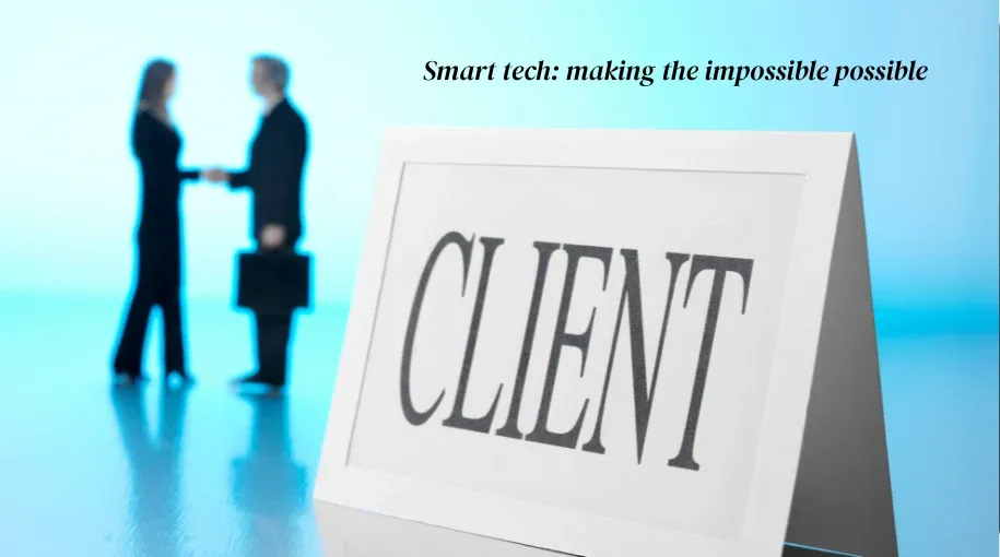 When Clients Ask for the Impossible: How Smart Tech Solutions Deliver ...