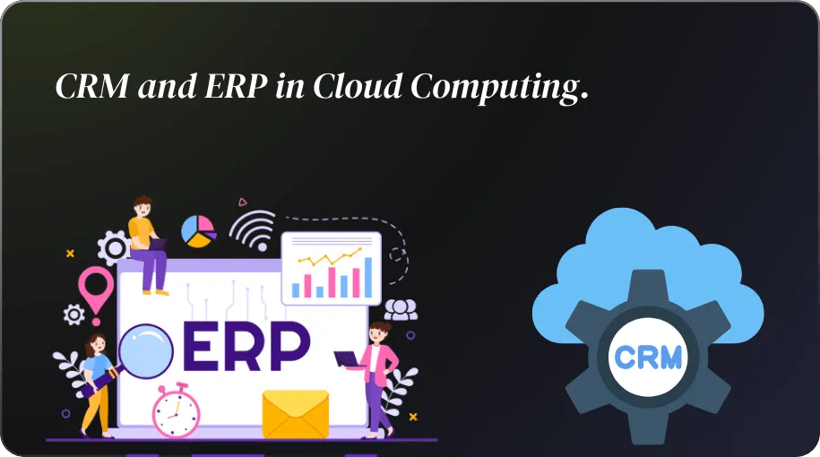 How to Select CRM and ERP in Cloud Computing: A Cloud-Ready Checklist ...
